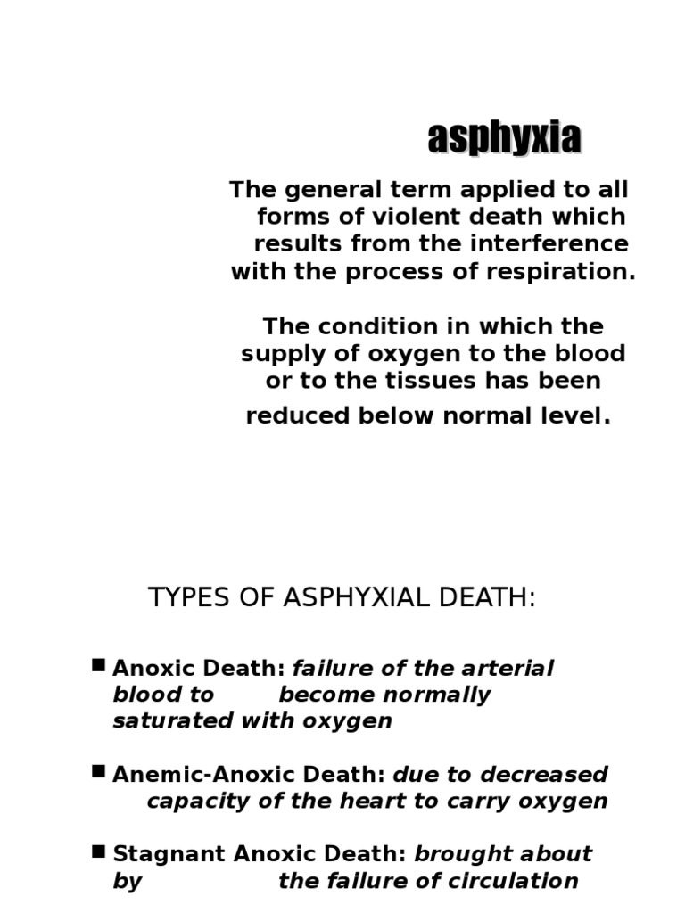 Types and Mechanisms of Asphyxia | PDF | Hypoxia (Medical) | Medical ...