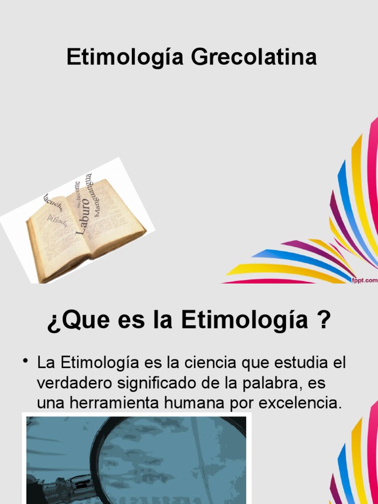 Principios Etimología Grecolatina.pptx | Alfabeto | Lengua griega