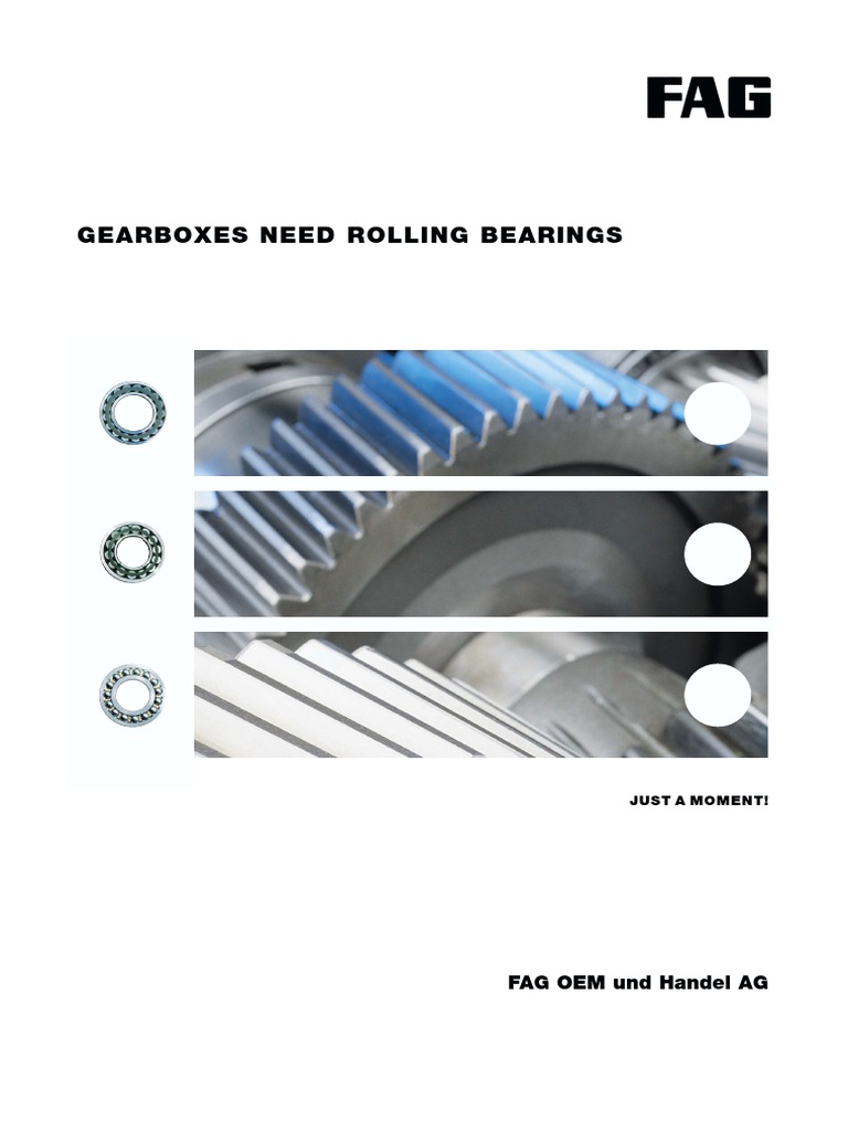 FAG-Gearboxes Need Rolling Bearings | PDF | Bearing (Mechanical) | Gear