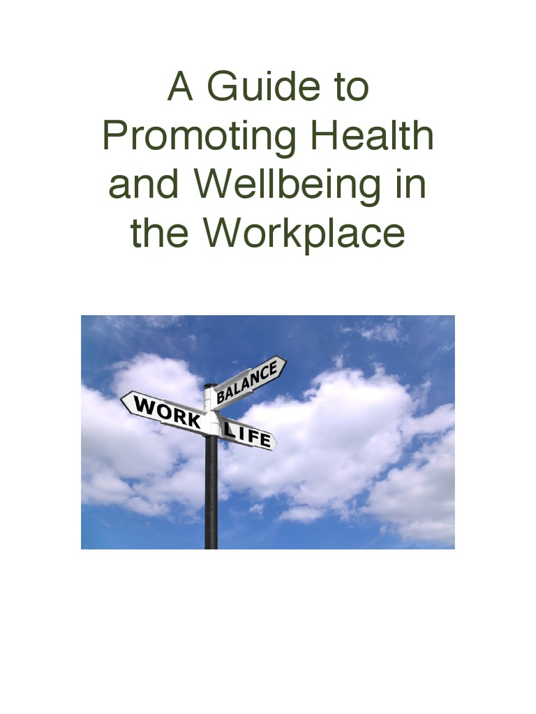A Guide To Promoting HealthWellbeing in The Workplace | PDF ...