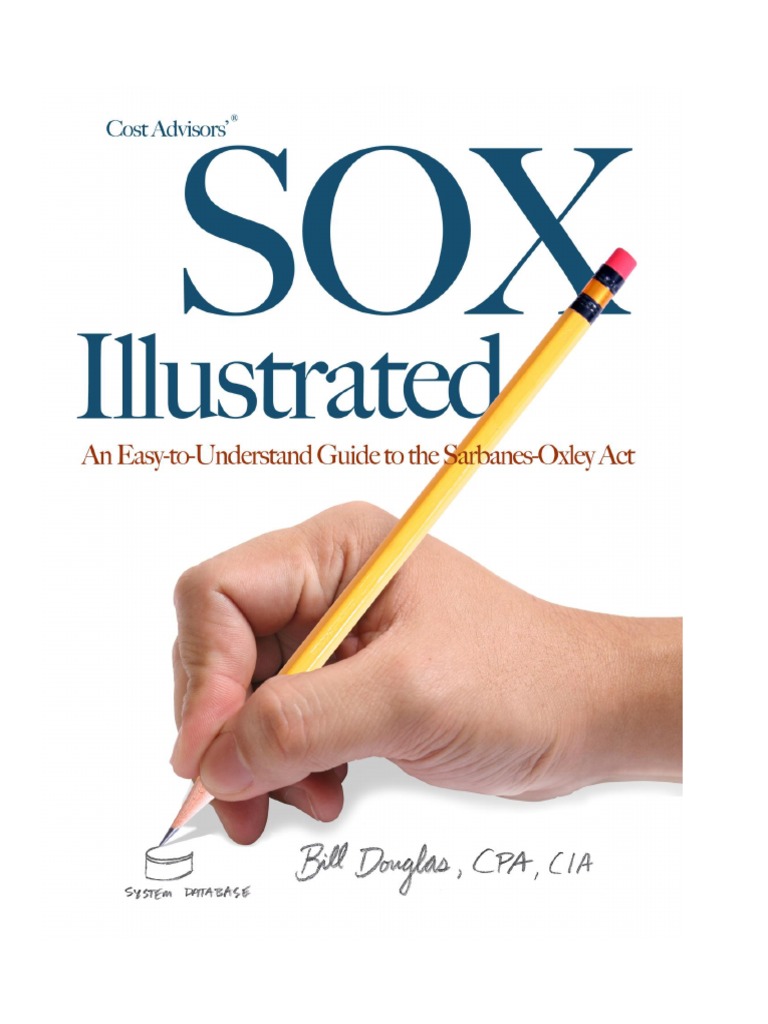 SOX Illustrated by Bill Douglas 2008 | PDF | Sarbanes–Oxley Act | Audit