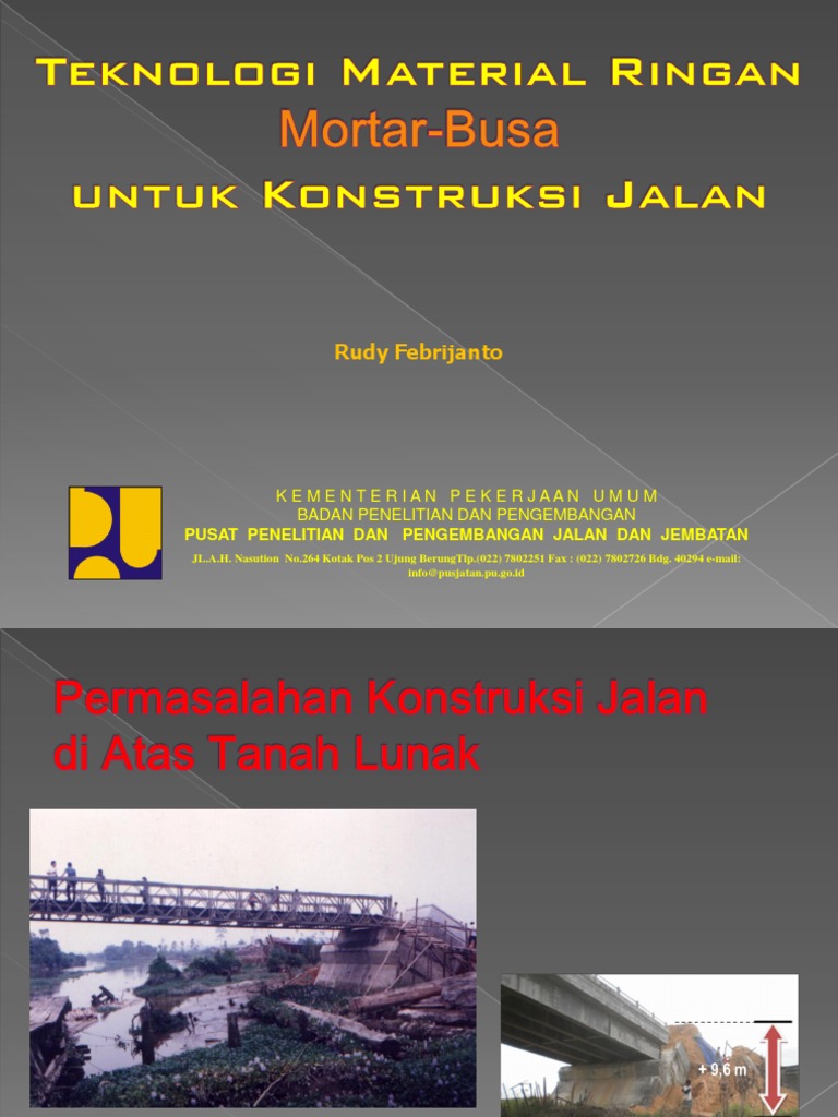 Teknologi Material Ringan Mortar Busa Untuk Timbunan Jalan | PDF