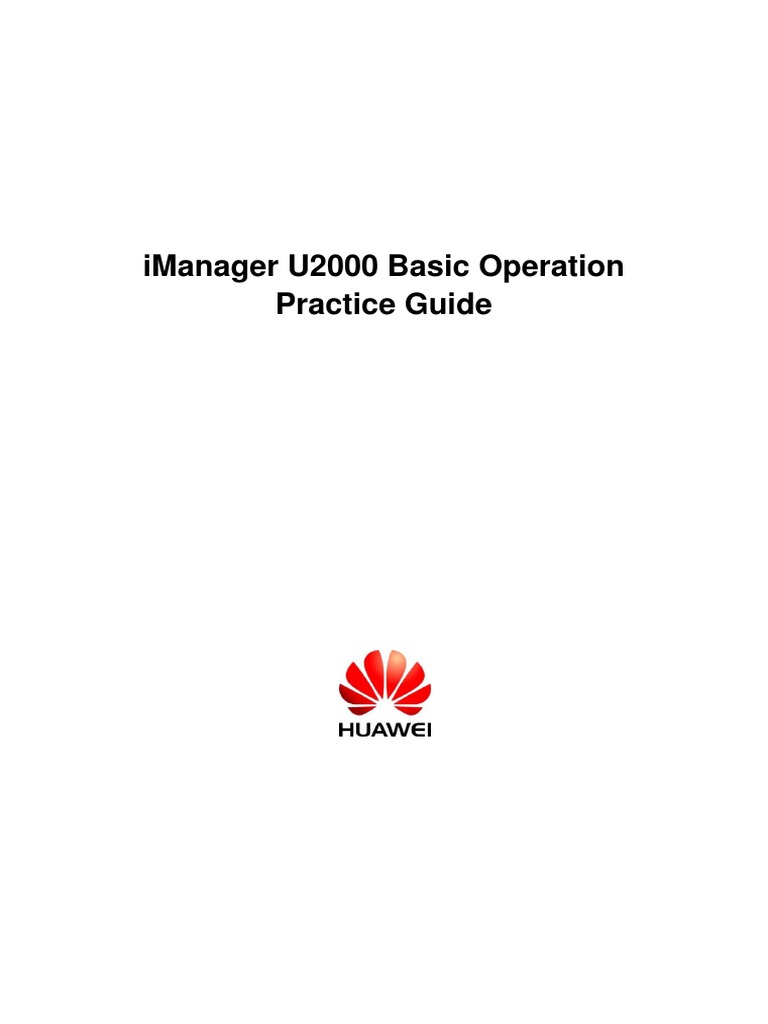 (15PG) IManager U2000 Basic Operation Practice Guide | PDF | Server ...