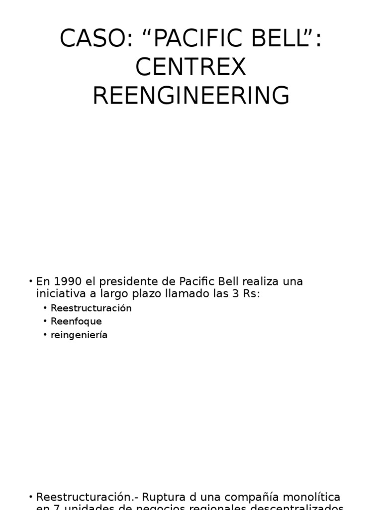 Reingeniería de CENTREX en Pacific Bell | PDF | Informática ...