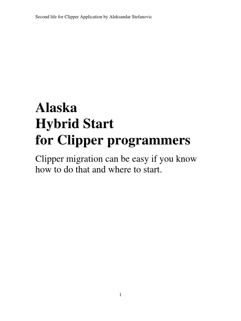 Alaska Hybrid Start For Clipper Programmer | PDF | Graphical User Interfaces | Microsoft Windows