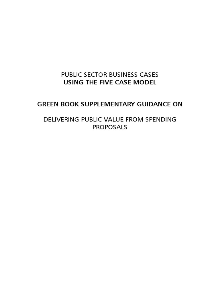 Green Book Guidance On Public Sector Business Cases Using The Five Case ...