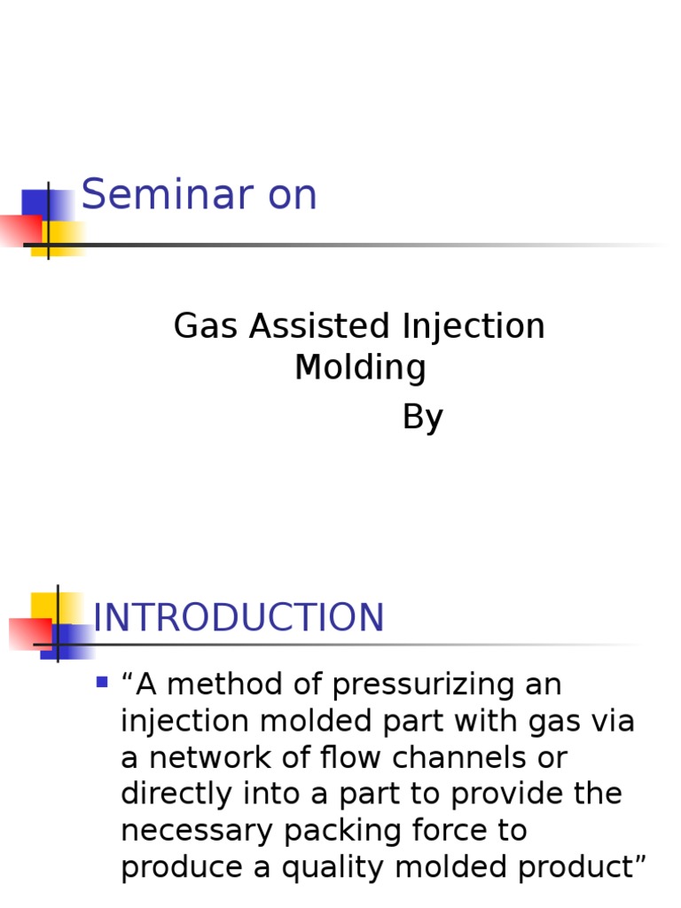 Gas Assisted Injection Molding Overview | PDF | Materials | Applied And ...