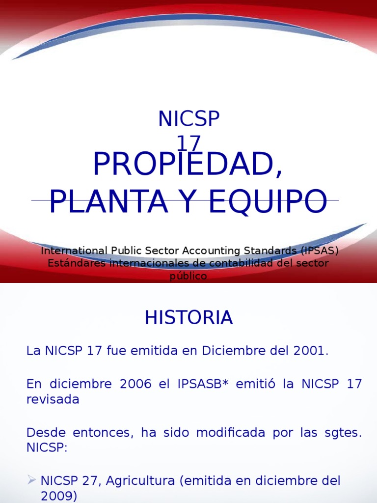 NICSP 17- PROPIEDAD PLANTA Y EQUIPOS.pptx | Depreciación | Normas ...