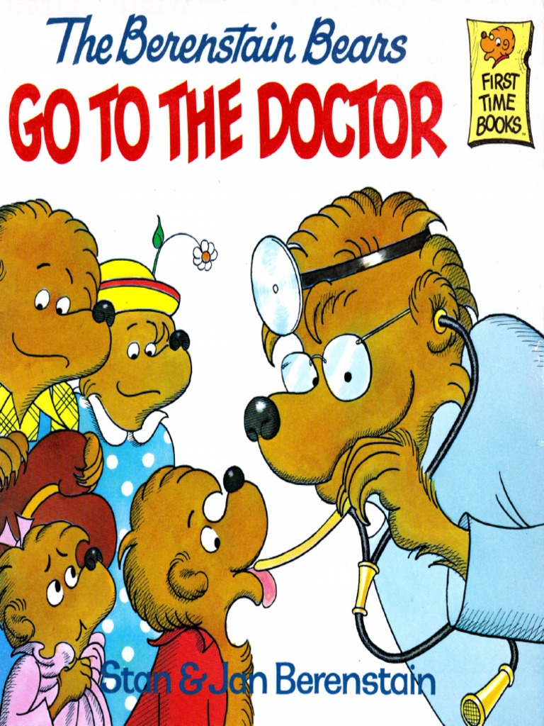 Berenstain Bears Go to the Doctor