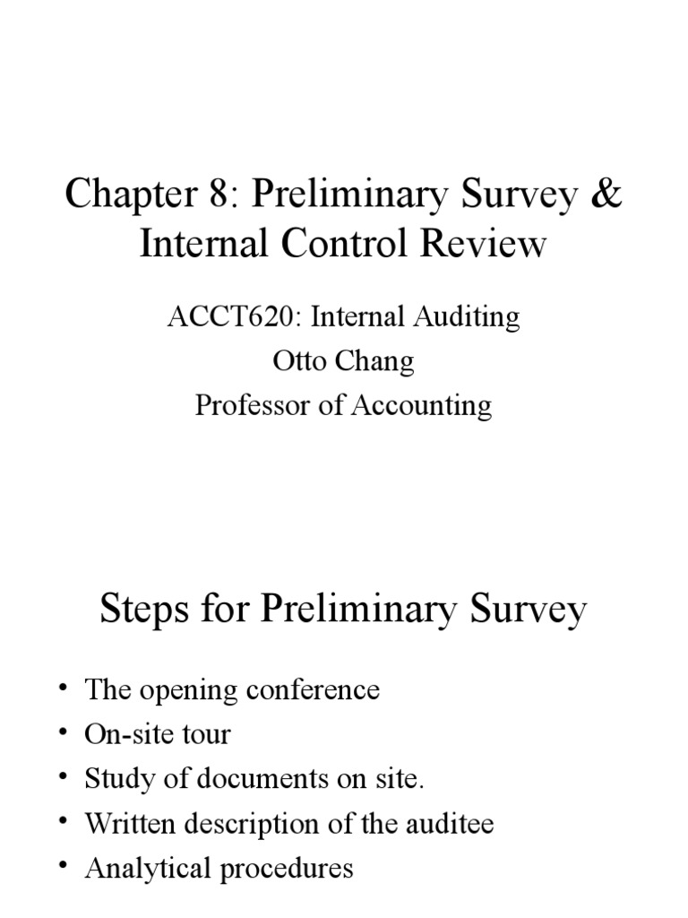 Chapter 8: Preliminary Survey & Internal Control Review: ACCT620 ...