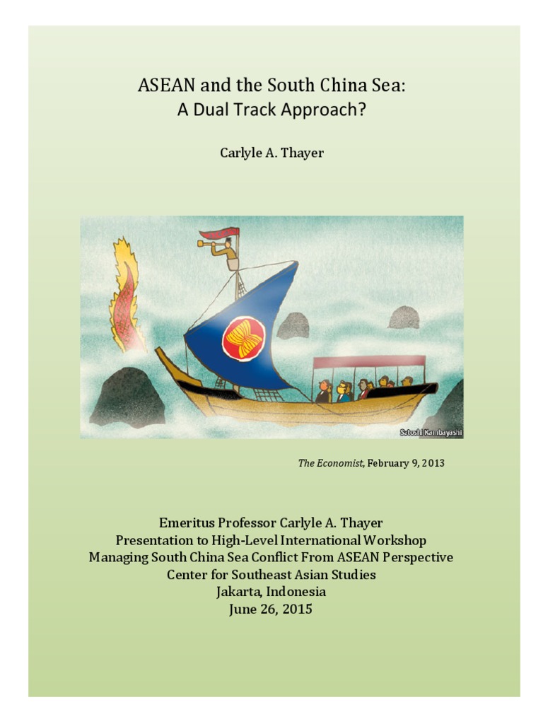Thayer Asean And The South China Sea A Dual Track Approach Pdf