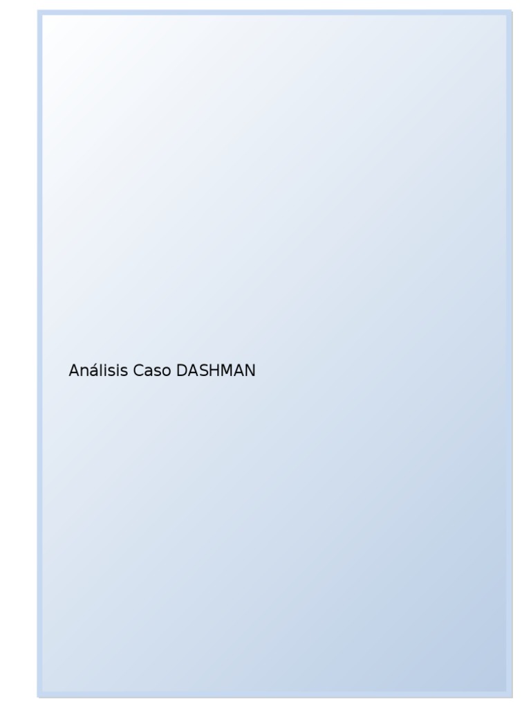 Caso Dashman | PDF | Toma de decisiones | Science