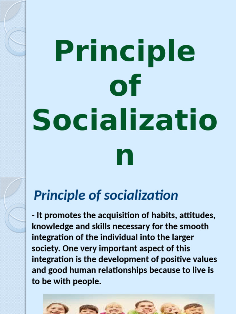 Principle of Socialization | PDF | Socialization | Human Development