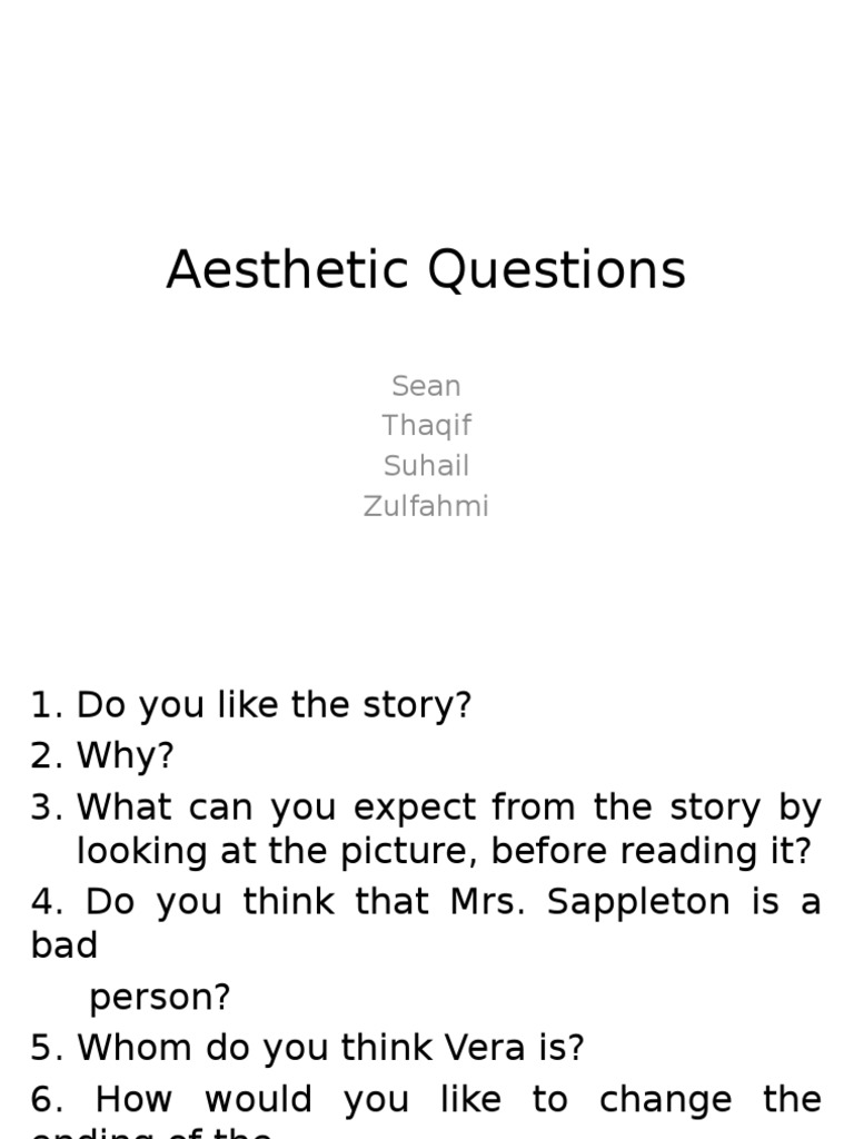 Aesthetic Questions: Sean Thaqif Suhail Zulfahmi | PDF