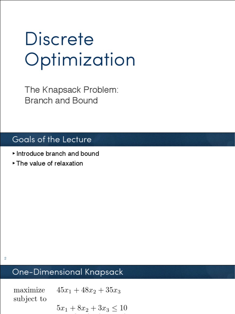 Discrete Optimization: The Knapsack Problem:! Branch and Bound | PDF | Mathematical Optimization ...