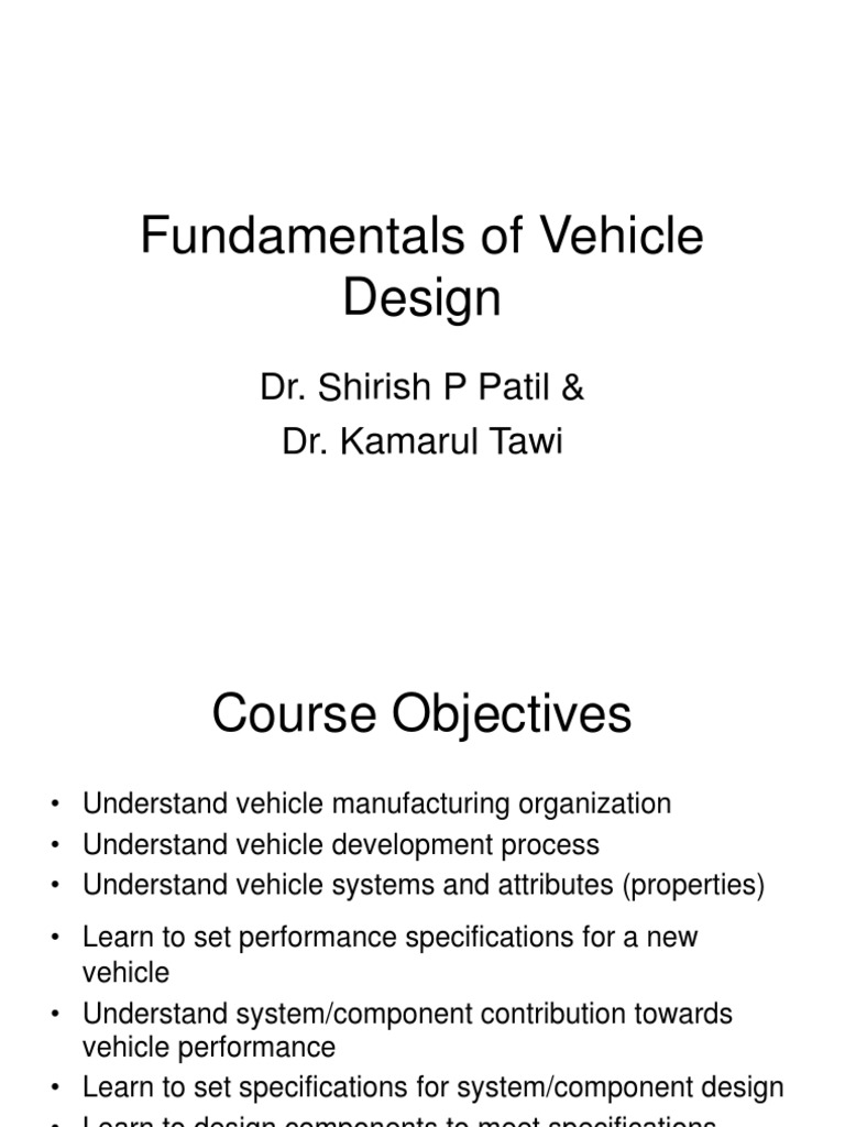 Fundamentals of Vehicle Design: Dr. Shirish P Patil & Dr. Kamarul Tawi ...