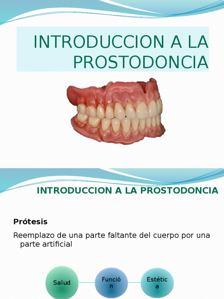 1 Introduccion A La Prostodoncia Pptx Dentadura Postiza Diente Humano