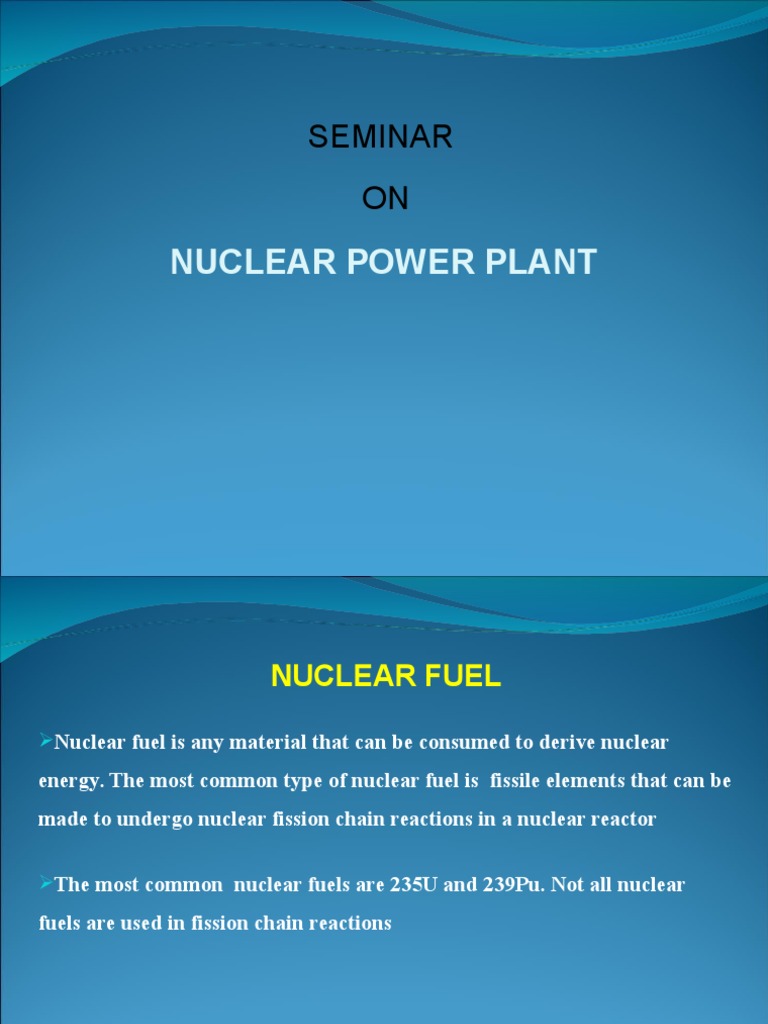 Nuclear Power Plant: Seminar ON | PDF | Nuclear Fission | Neutron