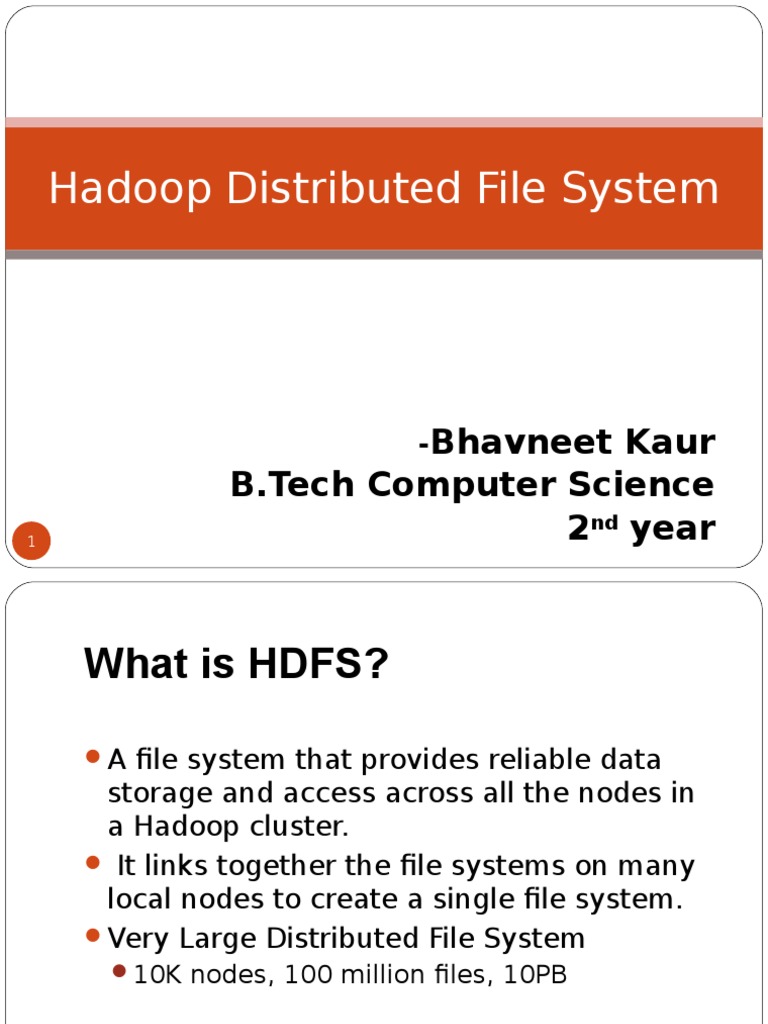 Hadoop Distributed File System: Bhavneet Kaur B.Tech Computer Science 2 Year | PDF | Apache ...