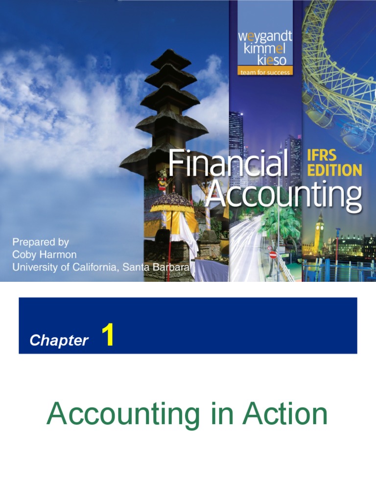 Chapter 1 ACCOUNTING IN ACTION | PDF | Fair Value | Accounting