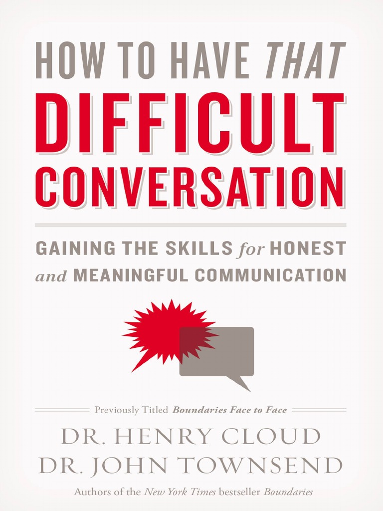 How To Have That Difficult Conversation Sample | PDF | Anger | Love