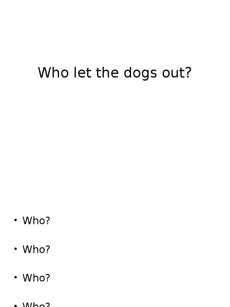 Who Let the Dogs Out? Explained | PDF
