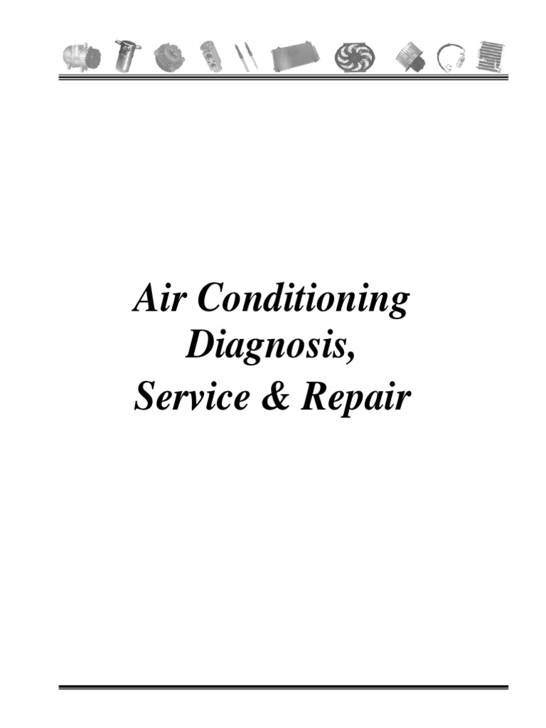 Air Conditioning Diagnosis Service and Repair V2 | PDF | Gas Compressor ...