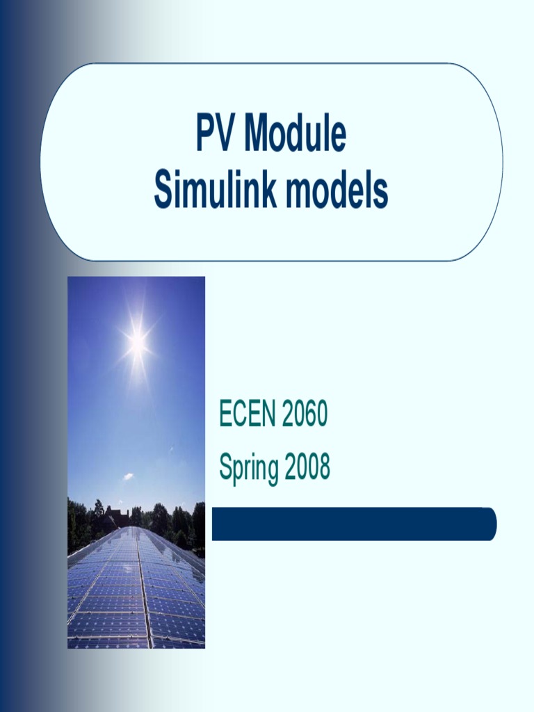 Simulink Models of Photovoltaic Modules: Current-Input and Voltage ...
