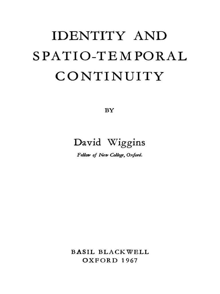 David Wiggins - Identity and Spatio-Temporal Continuity | PDF | Logic ...