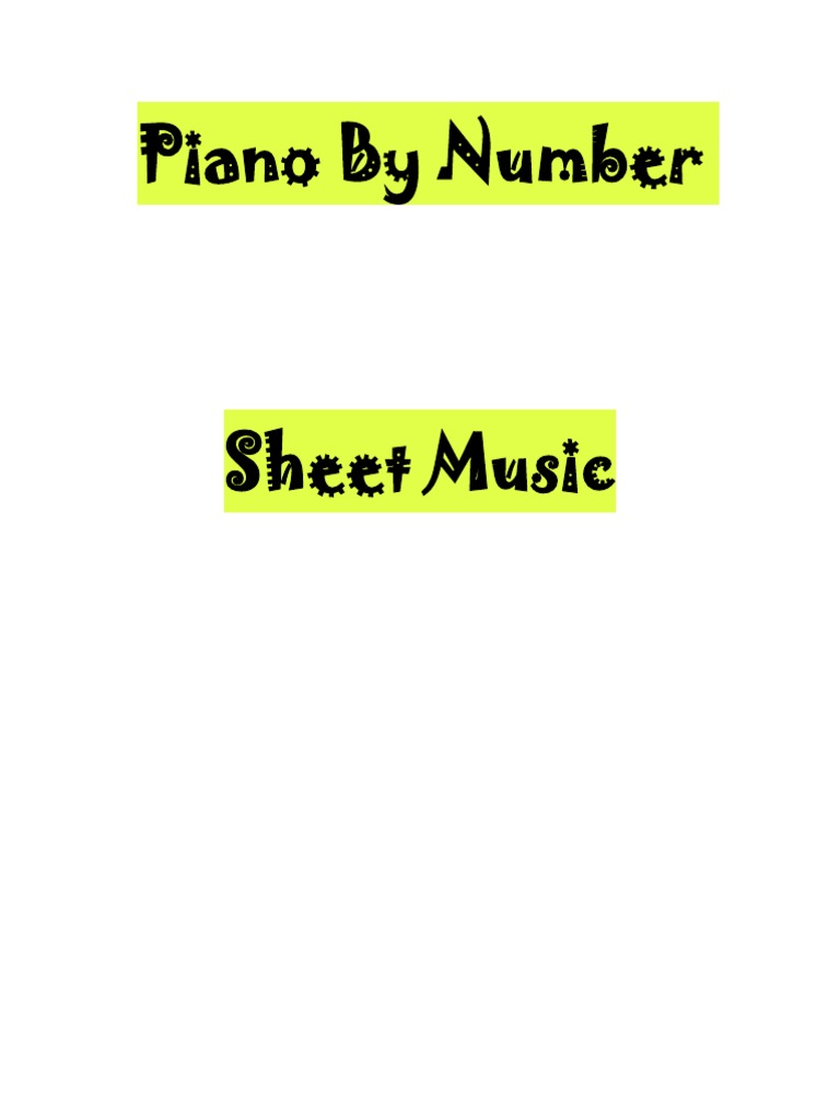 Piano by Number Sheet Music | PDF