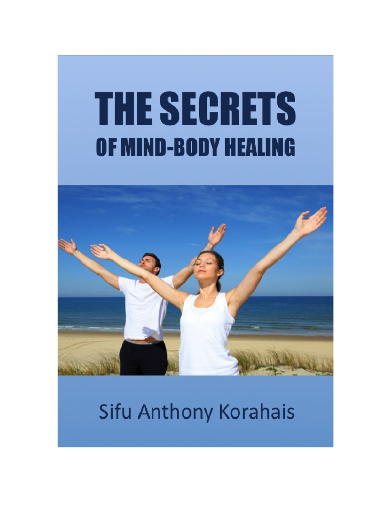Secrets of Mind Body Healing | PDF | Placebo | Fight Or Flight Response