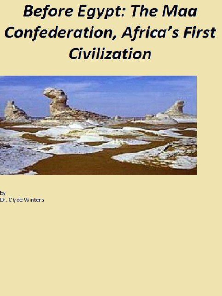 Winters C. Before Egypt. The Maa Confederation, Africa's First ...