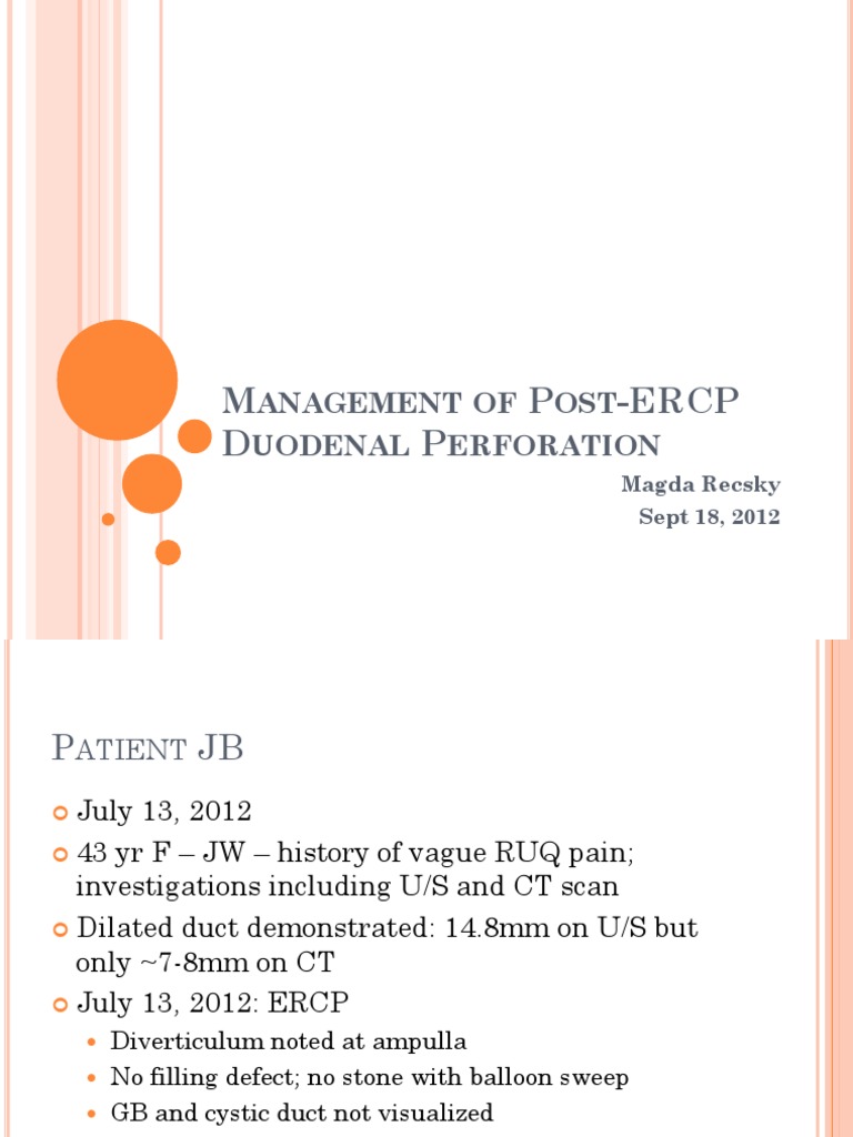 Post ERCP Duodenal Perforation PDF | PDF | Surgery | Organ (Anatomy)