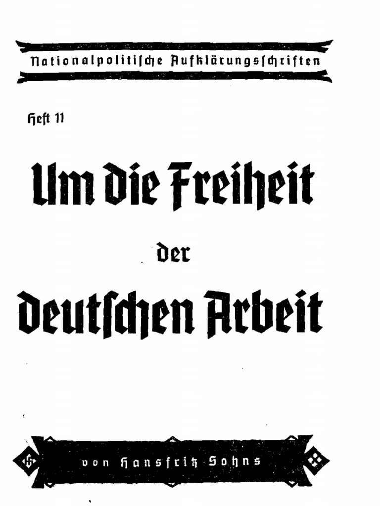 Nationalpolitische Aufklärungsschriften Heft 11 - Um Die Freiheit Der ...