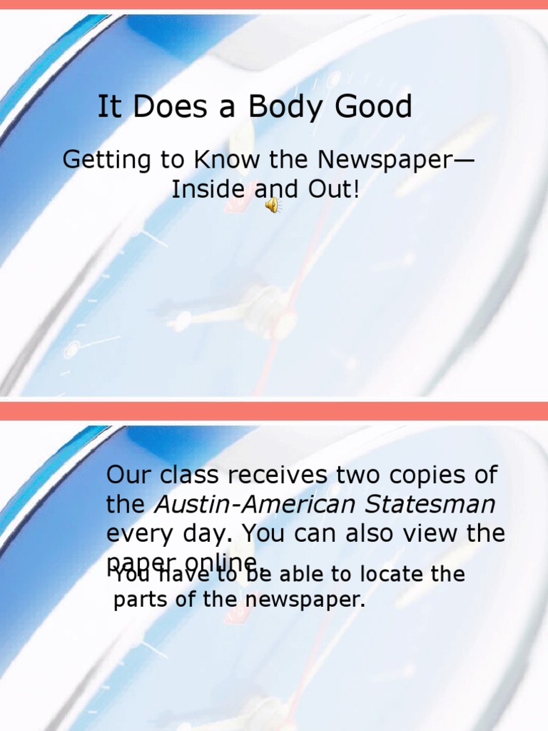 It Does A Body Good: Getting To Know The Newspaper - Inside and Out ...