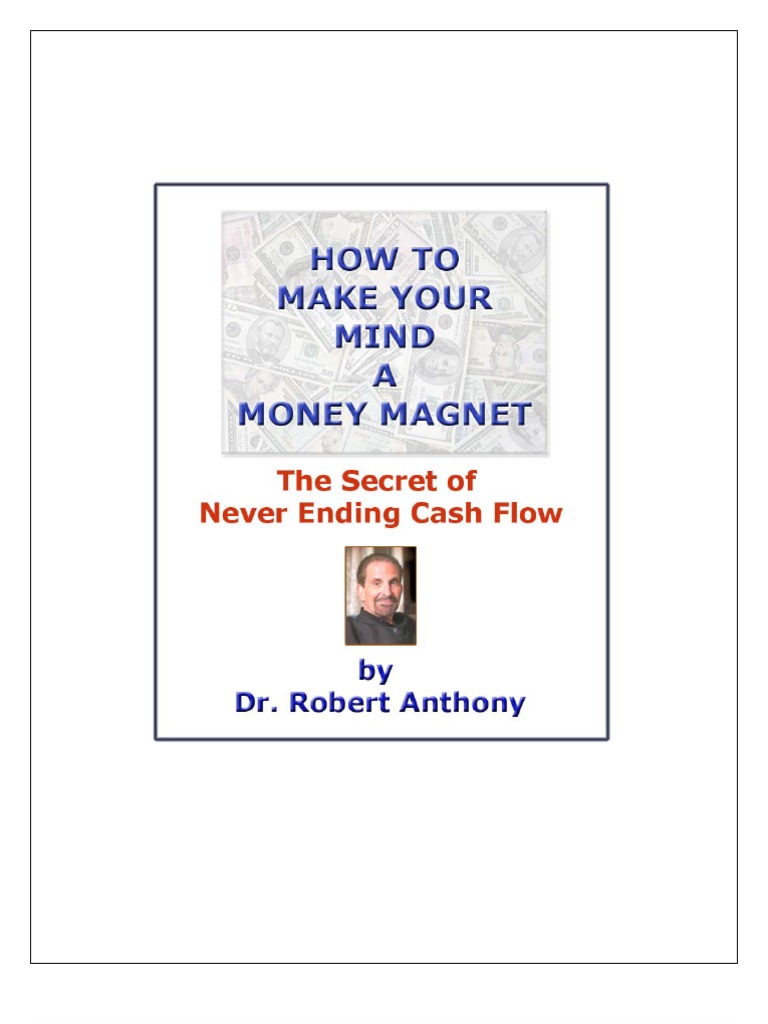 How To Make Your Mind A Money Magnet - Robert Anthony | PDF | Demand | Mind