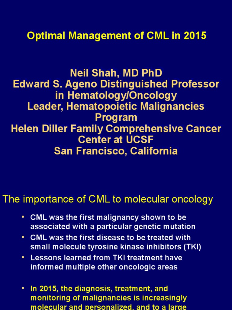 Neil Shah - Optimal Management of CML in 2015 | PDF | Medicine ...