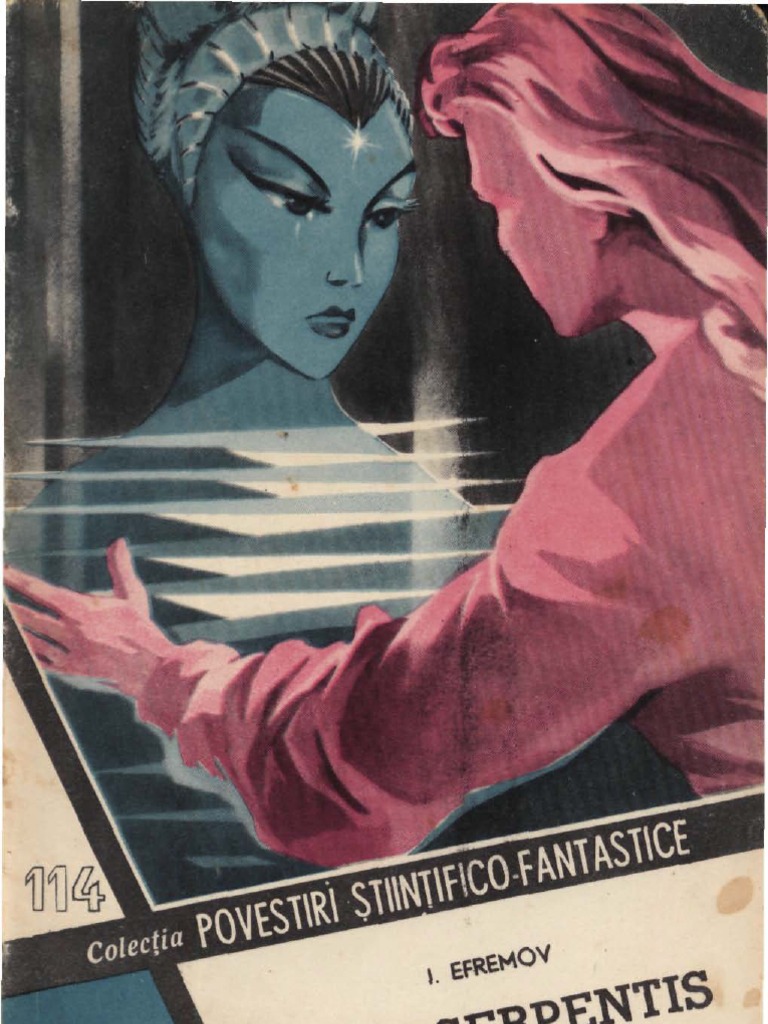 114 Ivan Antonovici Efremov - Cor Serpentis (Inima Şarpelui) | PDF