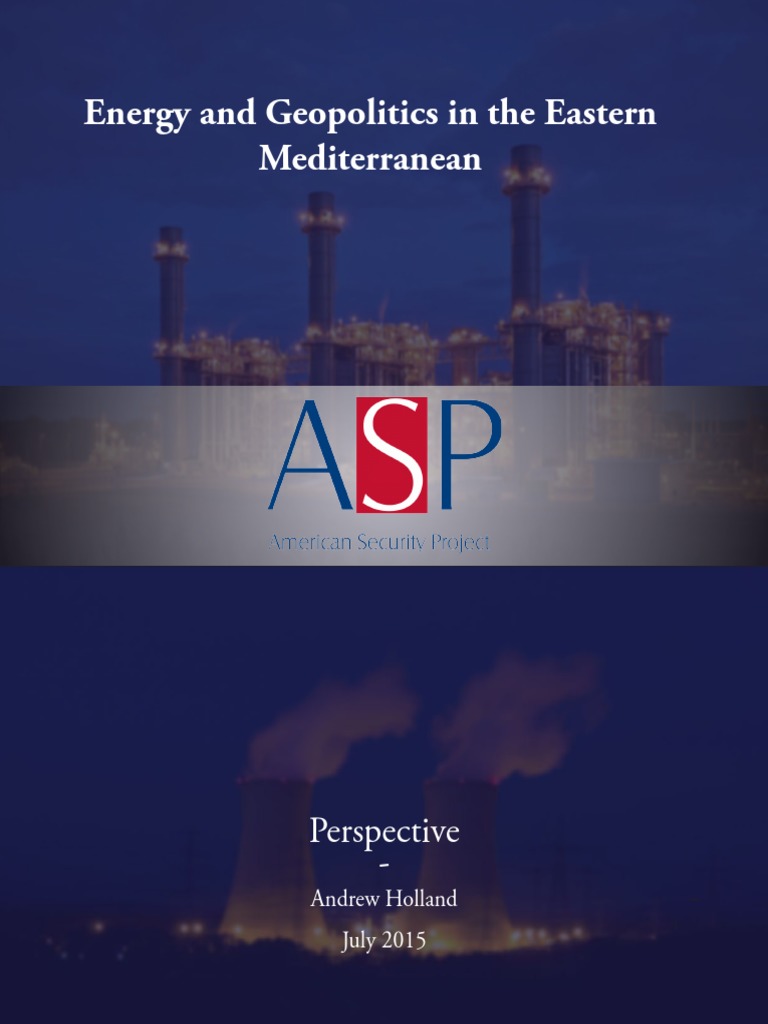 Energy and Geopolitics in The Eastern Mediterannean | PDF | Israel ...