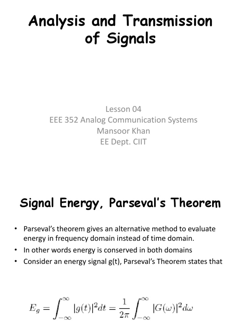Analysis and Transmission of Signals: Lesson 04 EEE 352 Analog ...