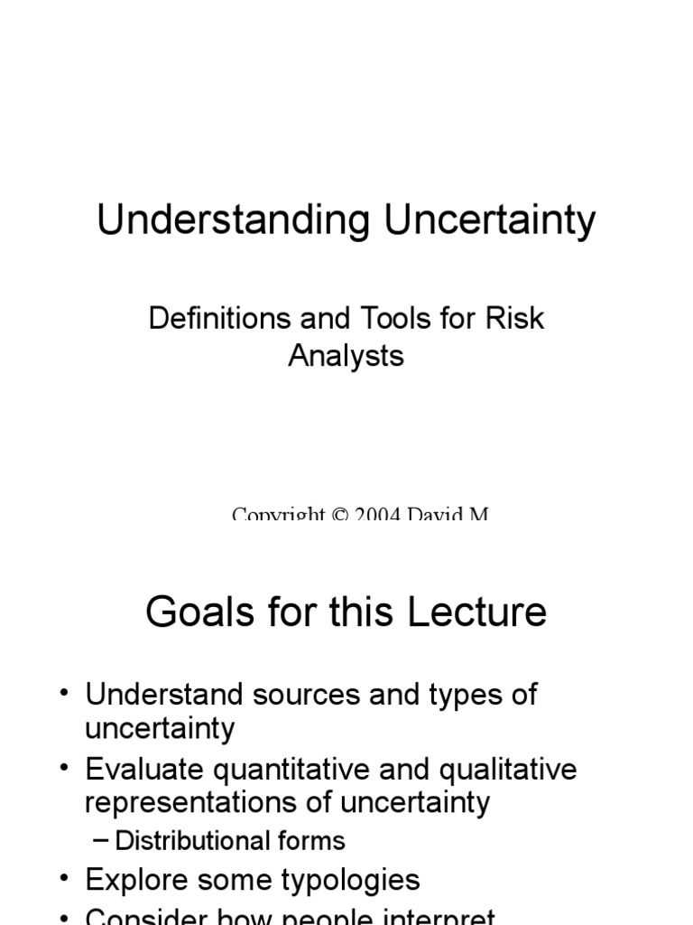 Understanding Uncertainty: Definitions and Tools For Risk Analysts ...