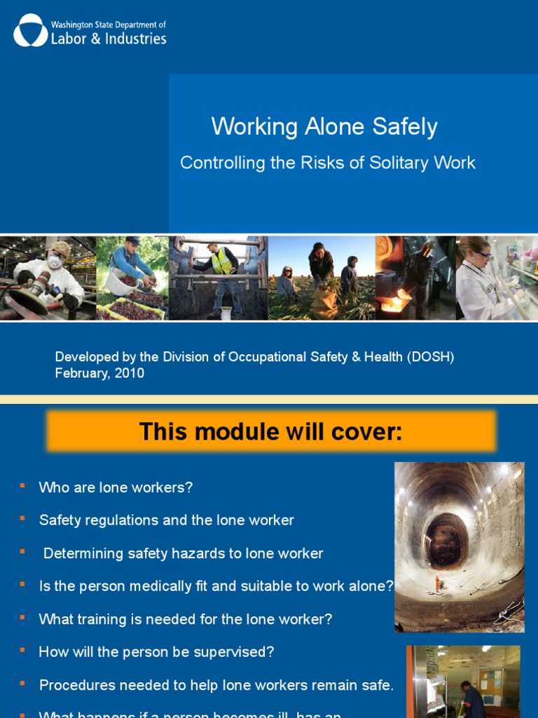 Working Alone Safely: Controlling the Risks of Solitary Work ...