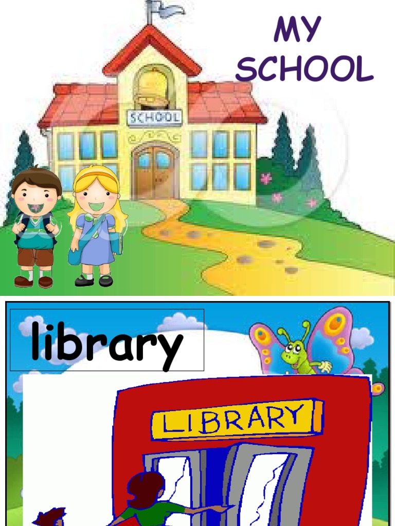 My School..places in My School..i Love To Go To School | PDF