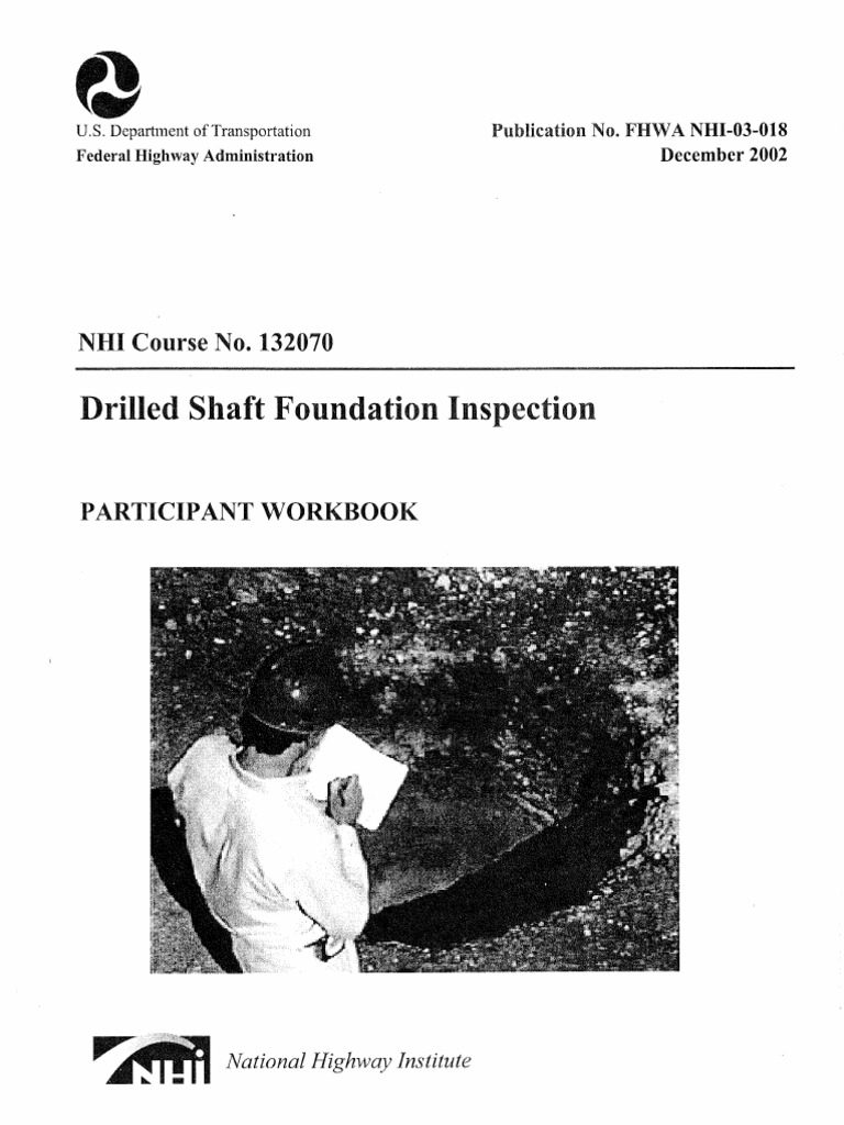 FHWA NHI-03-018-NHI Course#132070 - Drilled Shaft Foundation Inspection ...