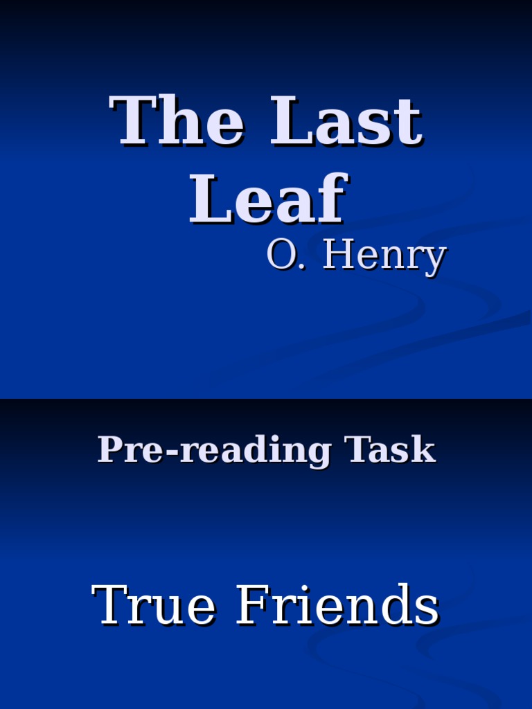 The Last Leaf | PDF | O. Henry