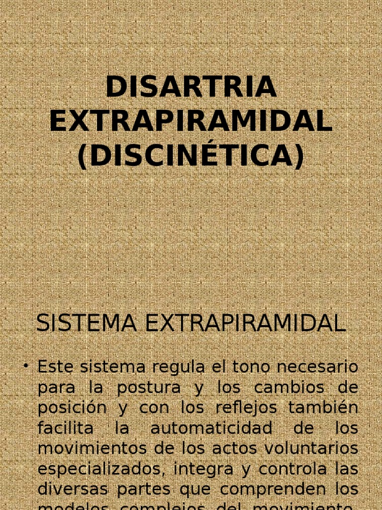 Disartria Extrapiramidal | PDF | Enfermedad de Parkinson | Distonia