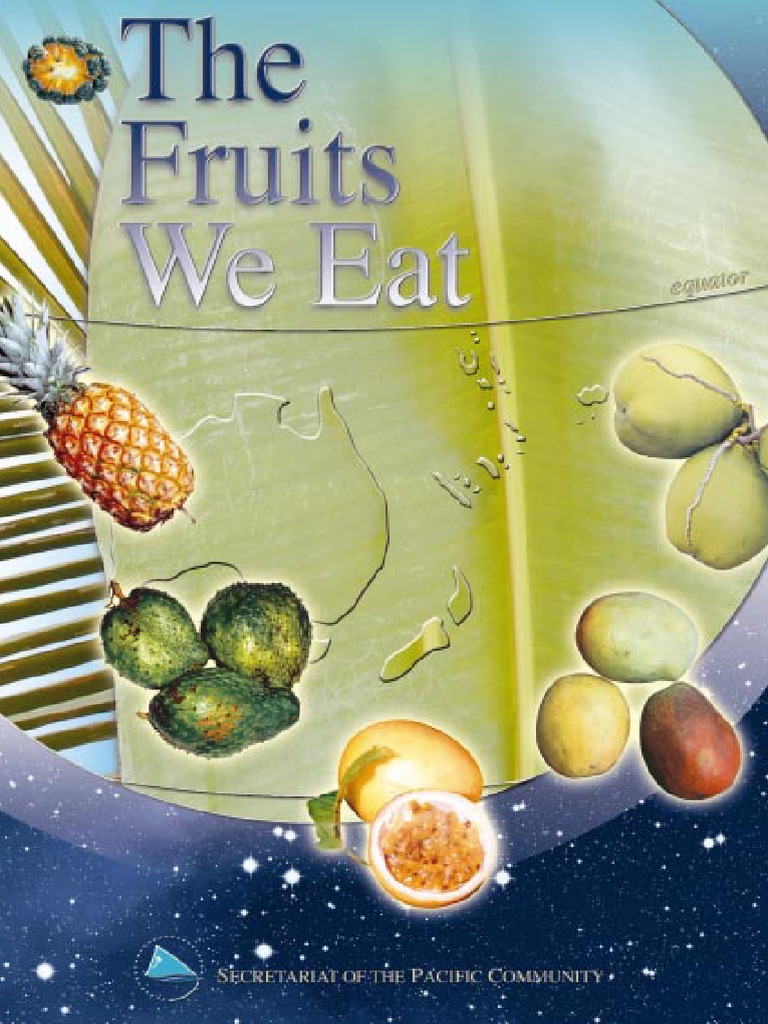 The Fruits We Eat in The Pacific | PDF | Banana | Avocado