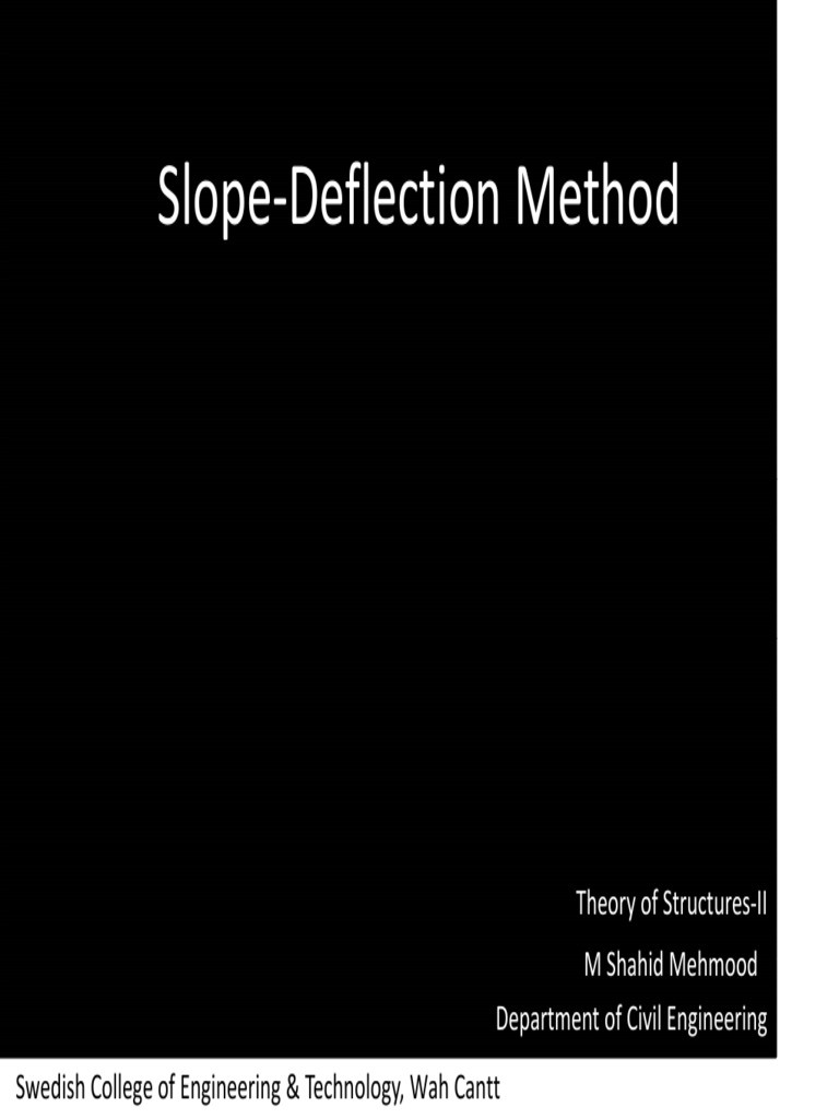 Slope Deflection Method Lecture 6 | PDF | Bending | Mechanics