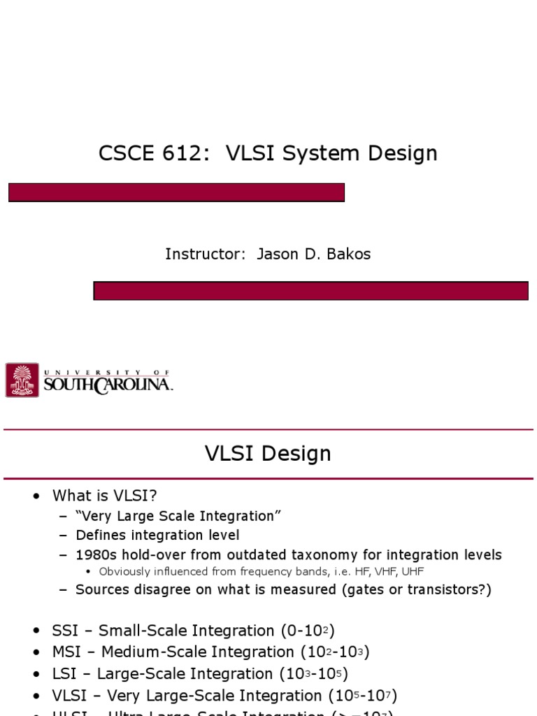 CSCE 612: VLSI System Design: Instructor: Jason D. Bakos | PDF | Very ...