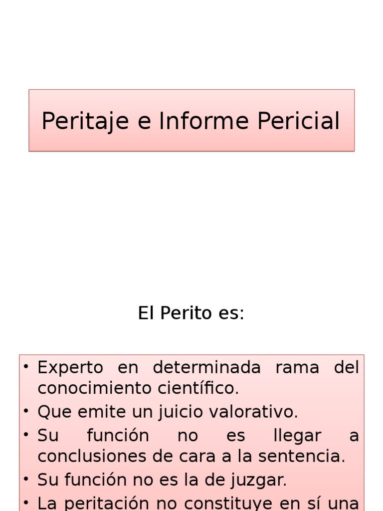 Peritaje e Informe | Perito | Derecho penal